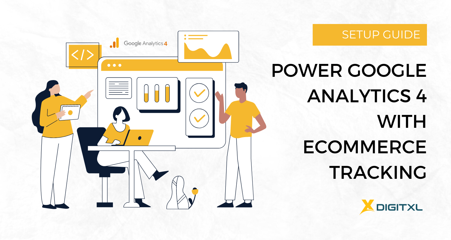 Power Google Analytics 4 with eCommerce Tracking: The Ultimate Setup Guide
