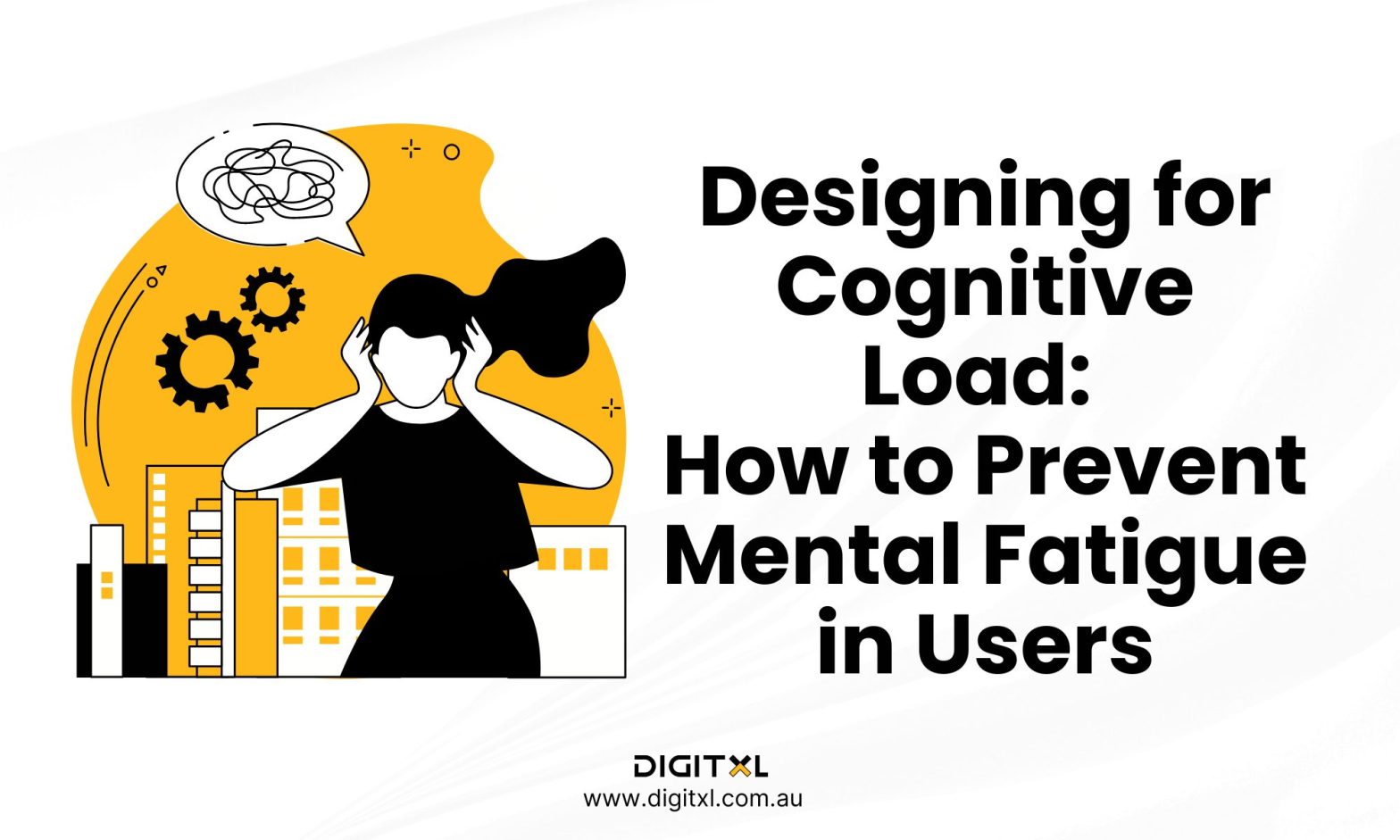 10 ways to reduce cognitive load to increase user interaction
