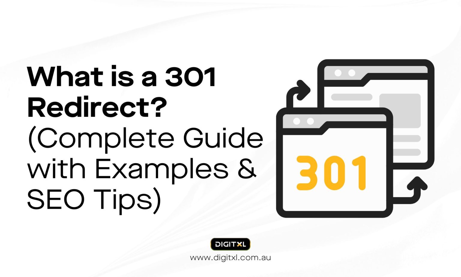 What is a 301 Redirect? (Complete Guide with Examples & SEO Tips)